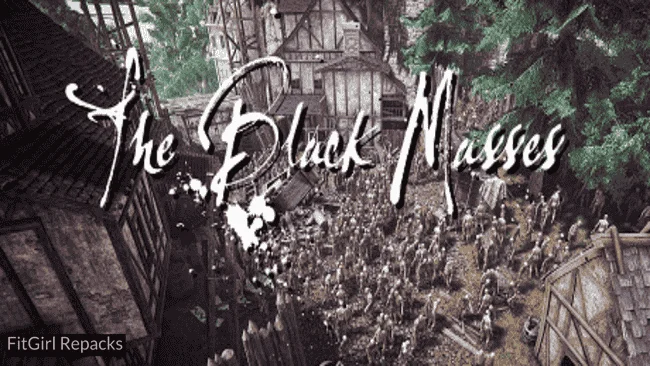 The Black Masses Free Download – FITGIRL REPACKS