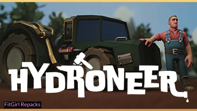 Hydroneer Free Download – FITGIRL REPACKS