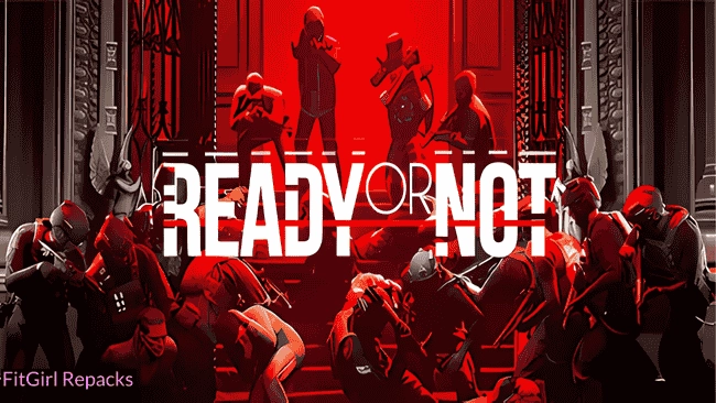 Ready or Not Free Download – FITGIRL REPACKS