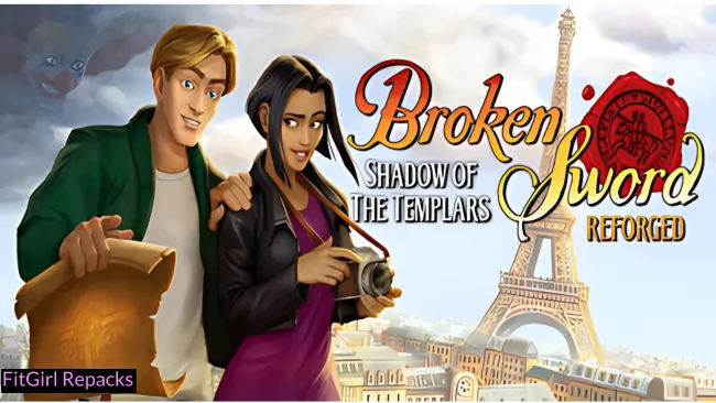 Broken Sword – Shadow of the Templars: Reforged Free Downlaod – FITGIRL ...