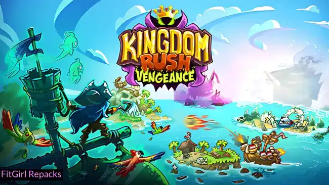 Kingdom Rush Vengeance – Pirate Kings Campaign Free Download – FITGIRL ...